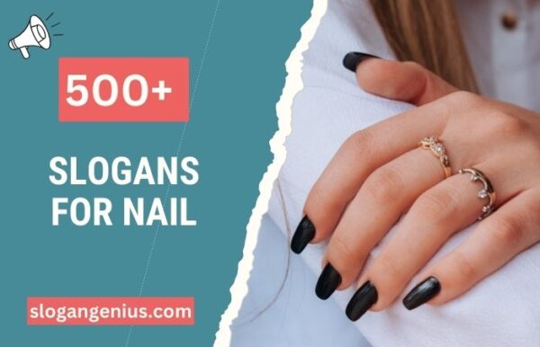 Slogans for Nail (Ideas to Shine)