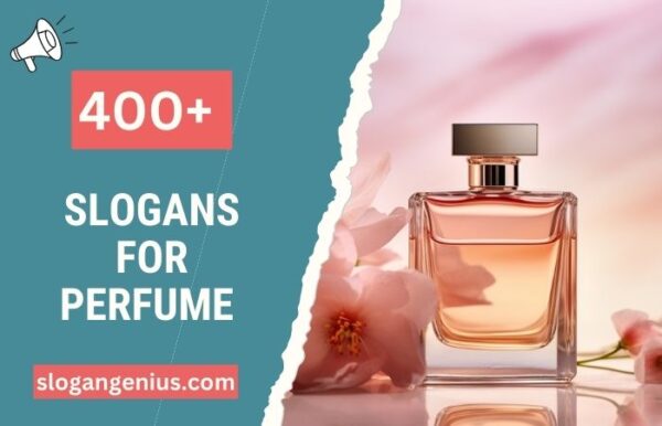 400+ Slogans for Perfume (Unforgettable Appeal)