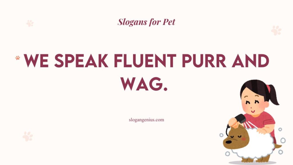 Slogans for Pet (Unique & Heartfelt)