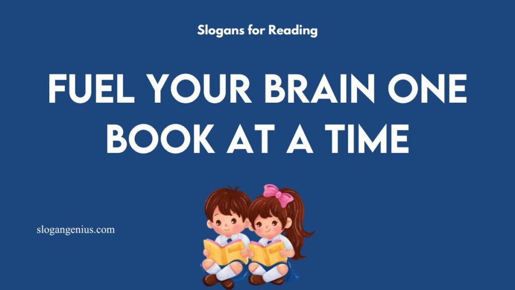Slogans for Reading (Inspire a Love for Books)