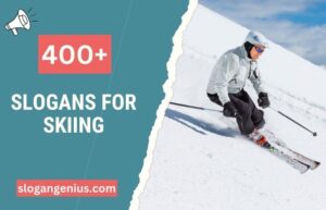400+ Slogans for Skiing (Mountain Magic)