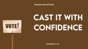 Slogans for Elections (Vote to Matter)