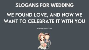 450+ Slogans for Wedding (Catchy Options)
