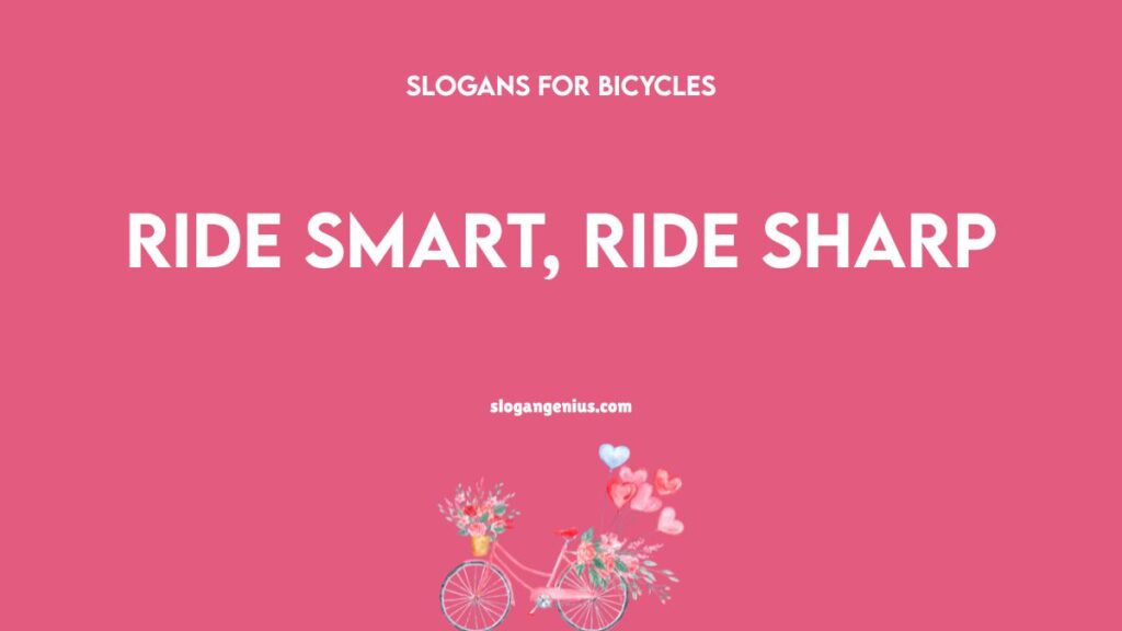 Slogans for Bicycles (Inspire Rider Loyalty)