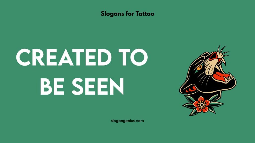 Slogans for Tattoo (Edgy Skin Statements)