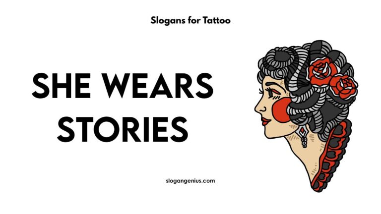 Slogans for Tattoo (Edgy Skin Statements)