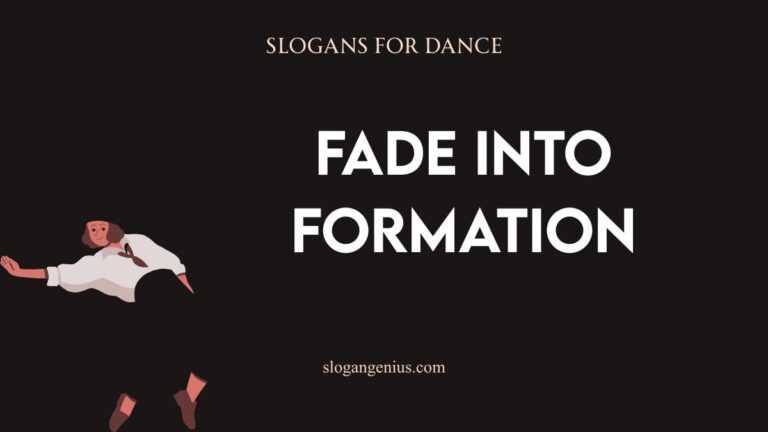 Slogans for Dance (Inspire Every Move)