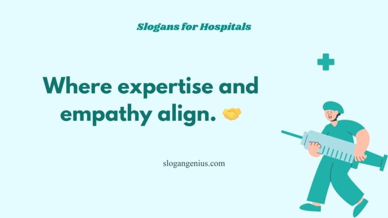 Slogans for Hospitals (Inspiring Care)