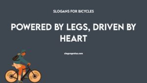Slogans for Bicycles (Inspire Rider Loyalty)