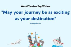 200+ Slogans for World Tourism Day (Creative Wishes)